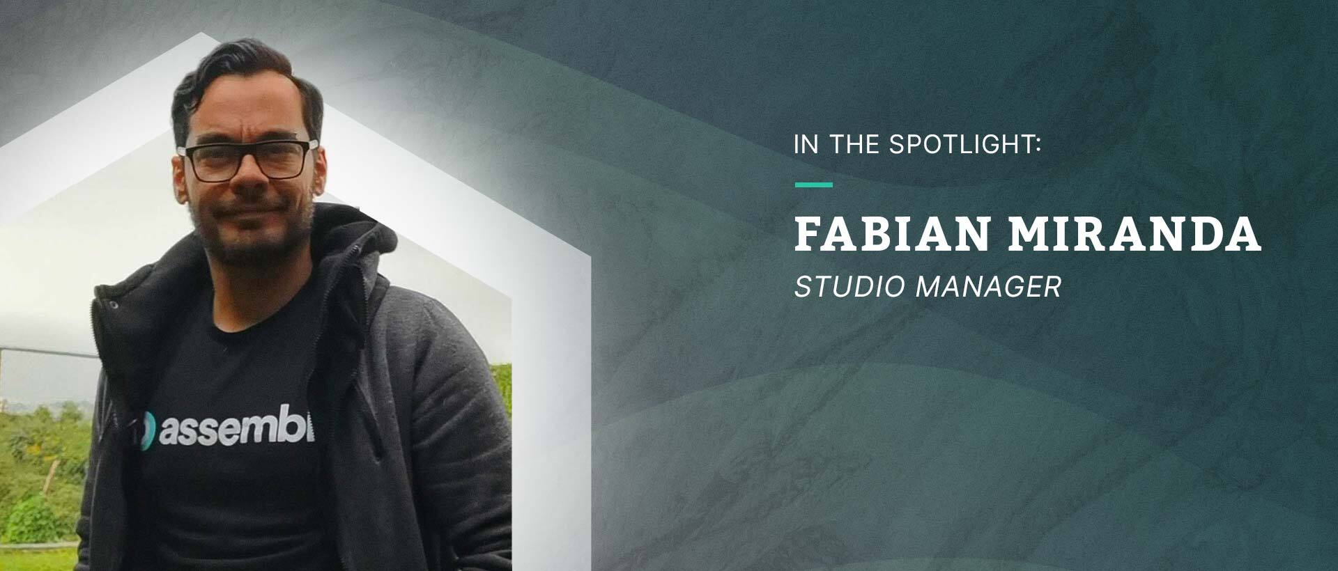 In the Spotlight: Fabian Miranda | Assemble Studio - Web Development & Digital Production